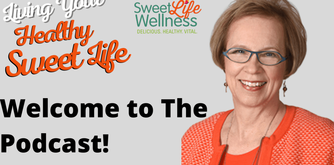 Podcasts - Sweet Life Wellness